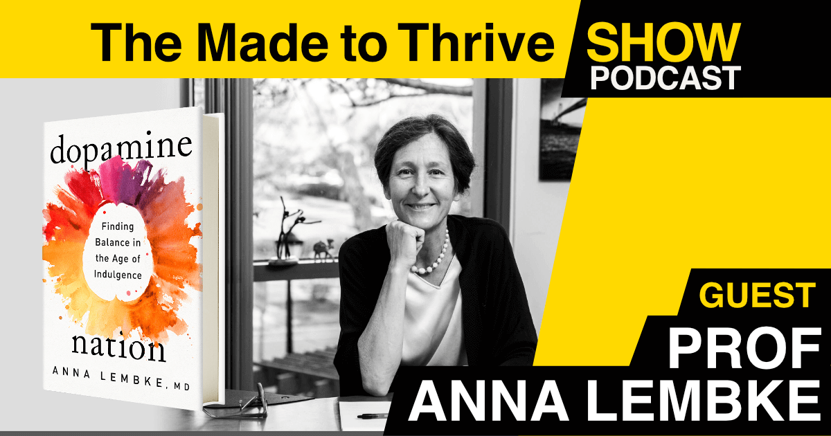 The Dopamine Masterclass with Prof Anna Lembke - Steve Stavs